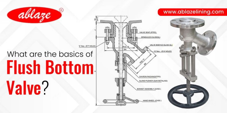 What are the basics of Flush Bottom Valve? - Ablaze Polymer Lining ...